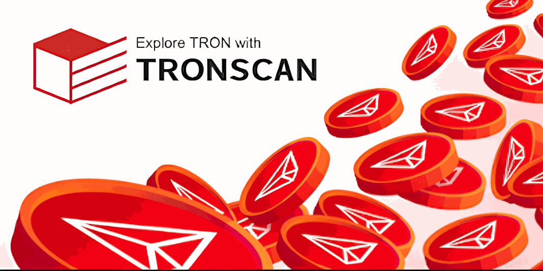 TRONSCAN: A User’s Guide to TRONSCAN Blockchain Explorer 2023 - BTA Guru